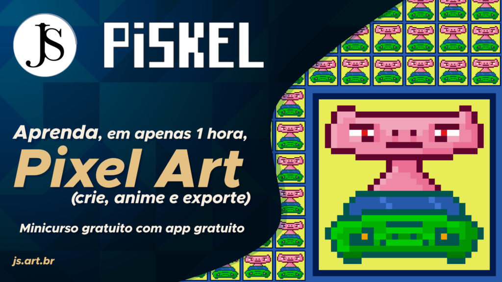 Minicurso — Aprenda Pixel Art em 1 hora com o app gratuito Piskel - JS ...